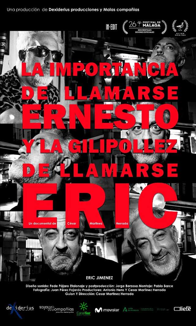 La importancia de llamarse Ernesto y la guilipollez de llamarse Eric ...