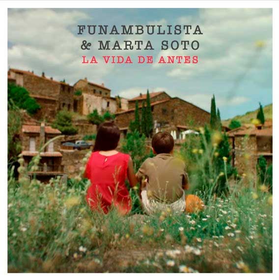 Funambulista con Marta Soto: La vida de antes, la portada de la canción