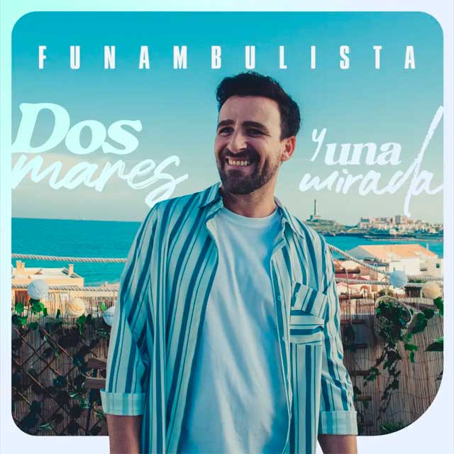 Funambulista: Dos mares y una mirada, la portada de la canción