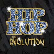 Hip Hop: The Evolution